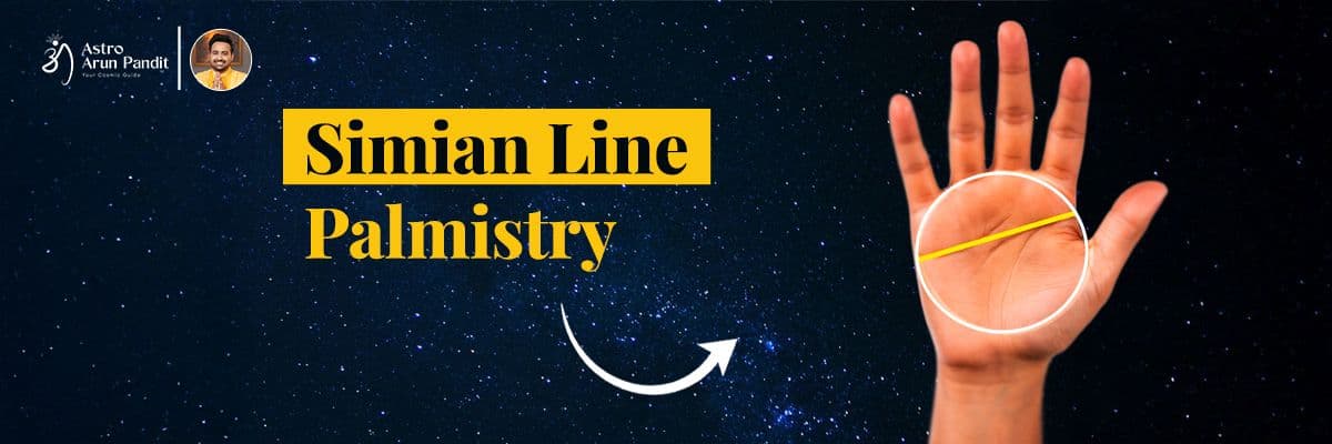 Simian Line Palmistry | Meaning, Traits & Life Impact | Astro Arun Pandit
